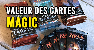 Valeur des cartes Magic : Comment coter une carte MTG